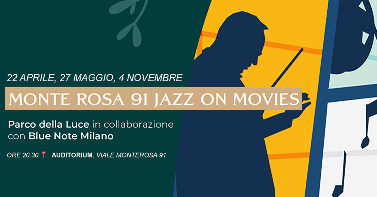 Blue Note Off presenta Monte Rosa 91 Jazz On Movies